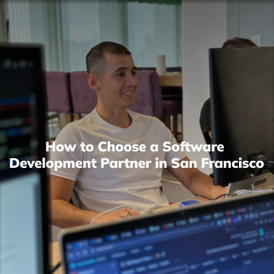 How to Choose a Software Development Partner in San Francisco | Folder IT