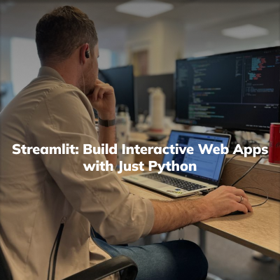 Streamlit: Build Interactive Web Apps with Just Python | Folder IT